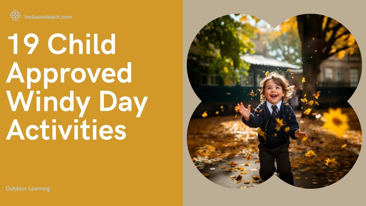 19 Child Approved Windy Day Activities - Asha Modern School