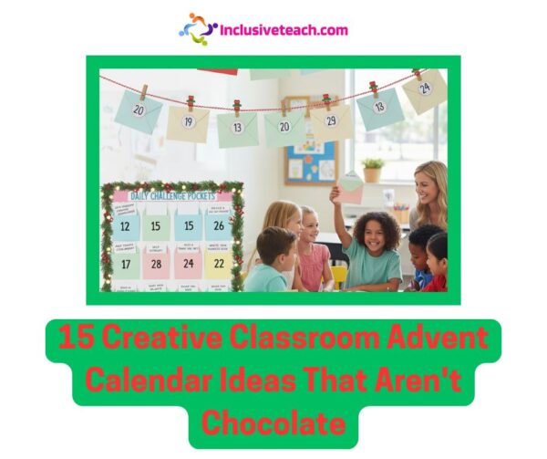 15 Creative Classroom Advent Calendar Ideas - Asha Modern School